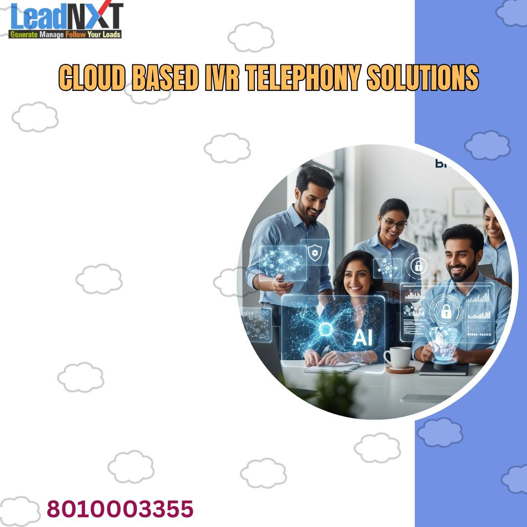 Cloud Based IVR Telephony Solutions | LeadNXT